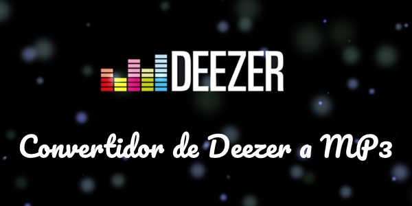 Mejor Convertidor de Deezer a MP3 Online/de Programa - Tunelf