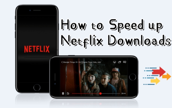 How to Speed up Netflix Downloads in 3 Effective Methods- Tunelf